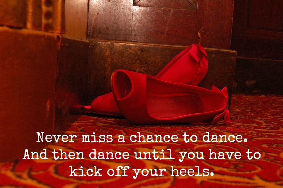Kick off your shoes . . . and dance! | The Unseen Words Project